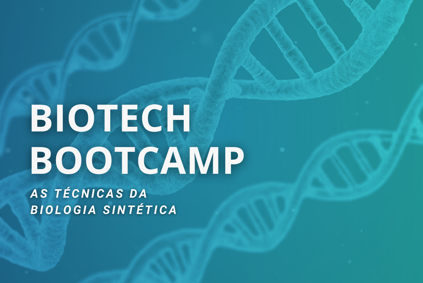 Biotech Bootcamp - BioLab Lisboa